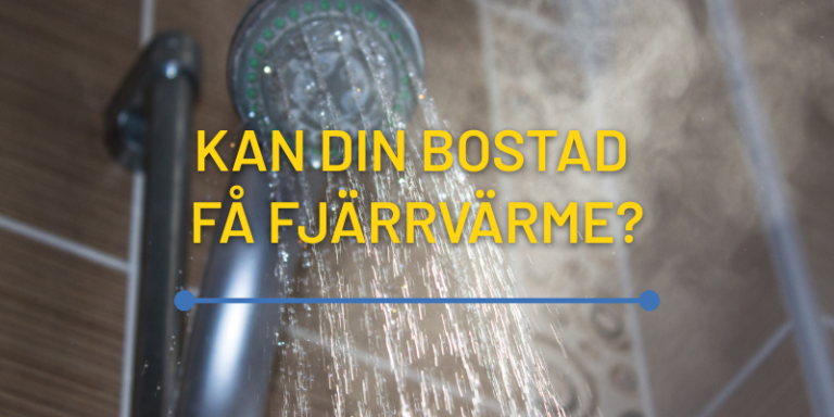 Kan din bostad anslutas till fjärrvärme?